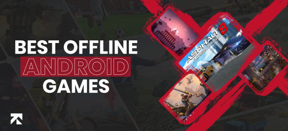 25 Best Offline Android Games (No Internet? No Problem!) | TrangoTech
