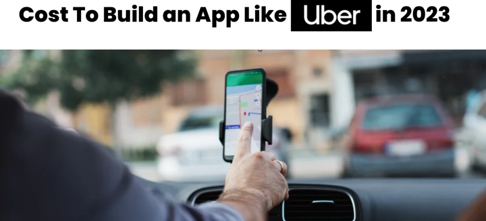How Much Does it Cost to Build an App like Uber in 2025?